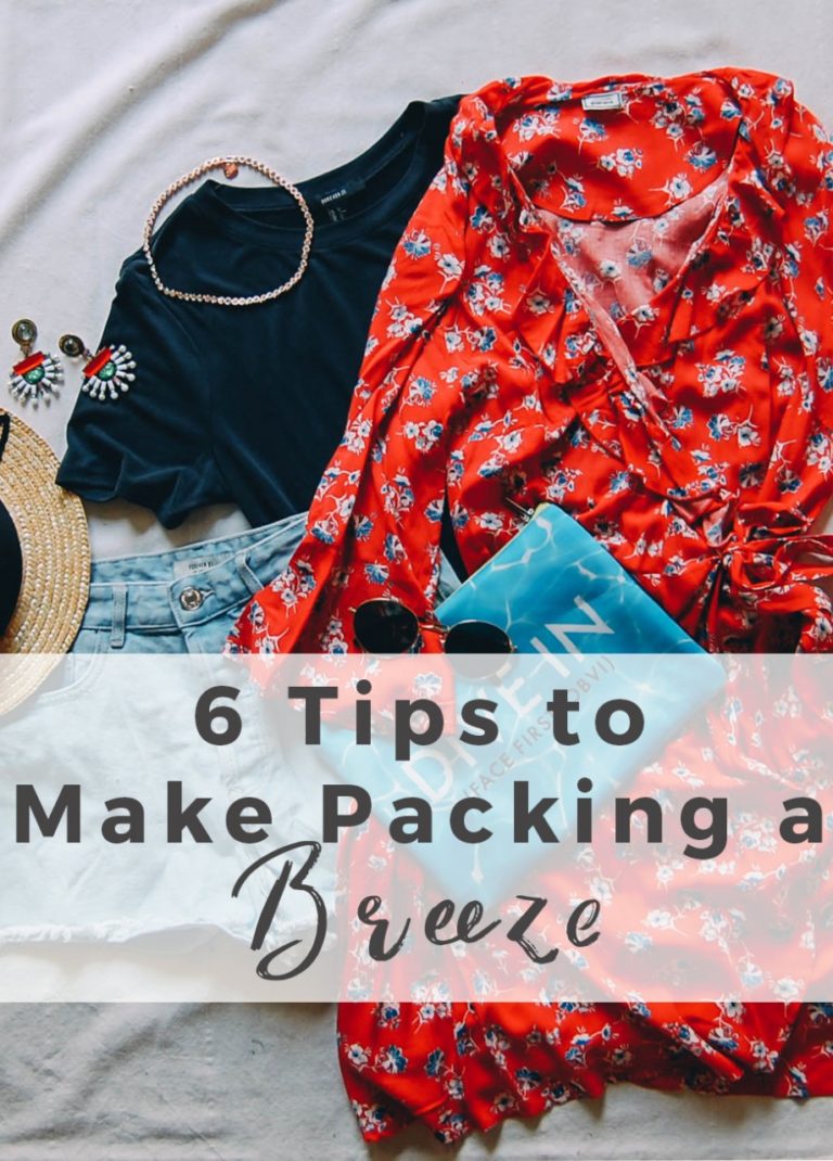 6 Travel Tips to Make Packing a Breeze - Helene in Between