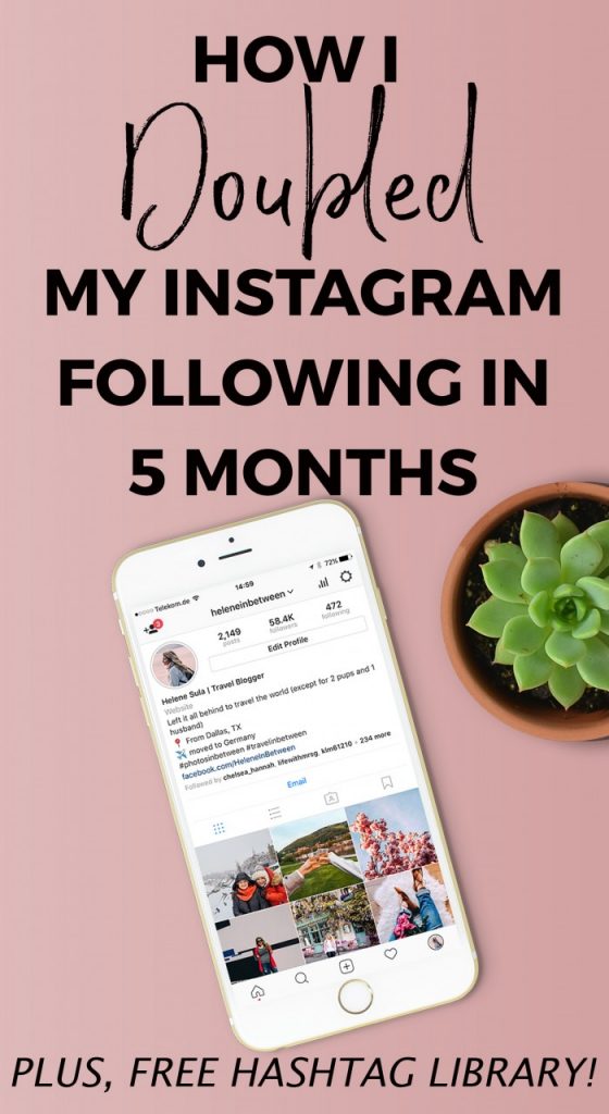 How I Doubled My Instagram Following in 5 Months (+ FREE Hashtag ...