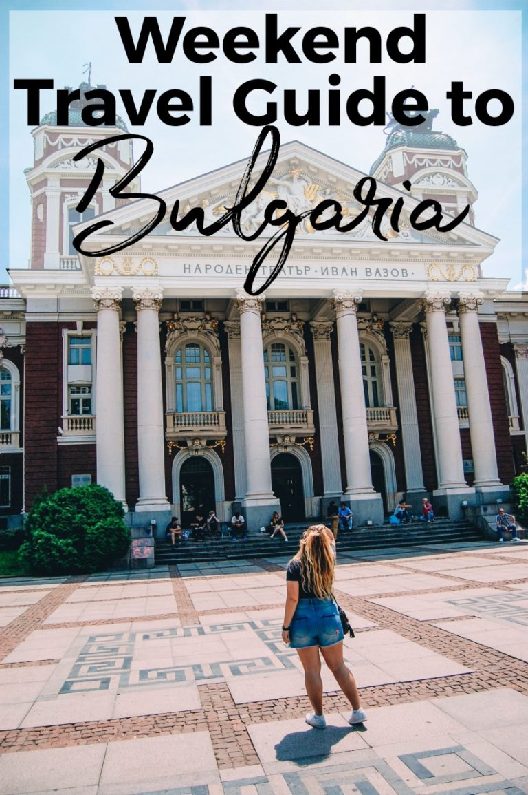 Weekend Travel Guide to Bulgaria - Helene in Between