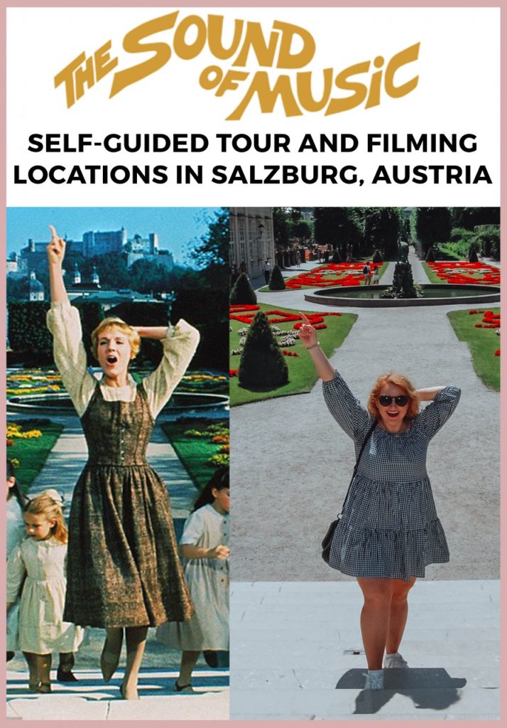 A Complete Guide to The Sound of Music in Salzburg - Helene in Between