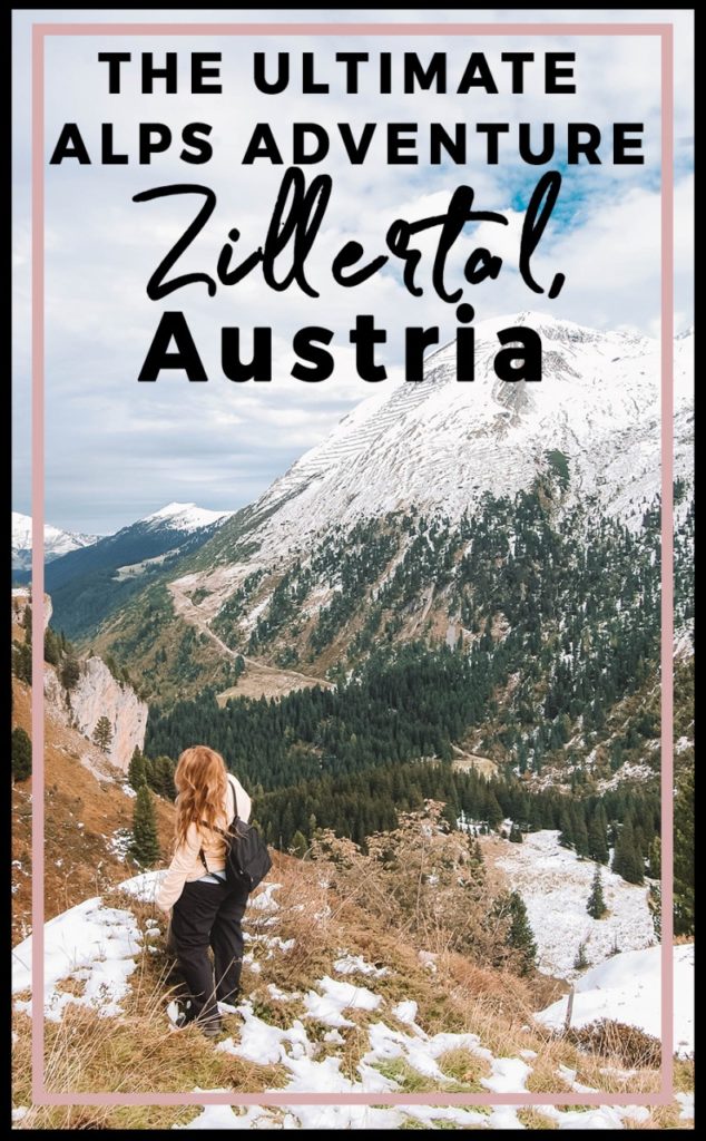 The Ultimate Alps Adventure: Guide to Zillertal, Austria - Helene in ...
