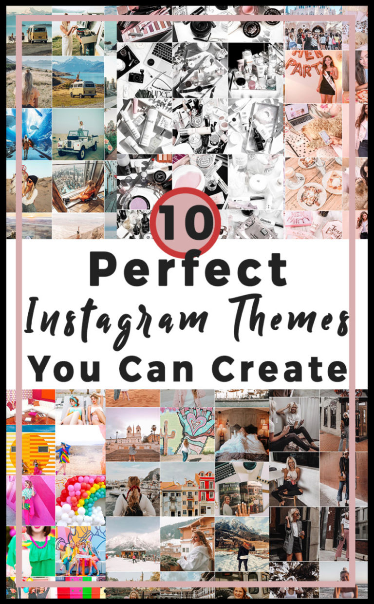 10 Perfect Instagram Theme Ideas You Can Create - Helene in Between