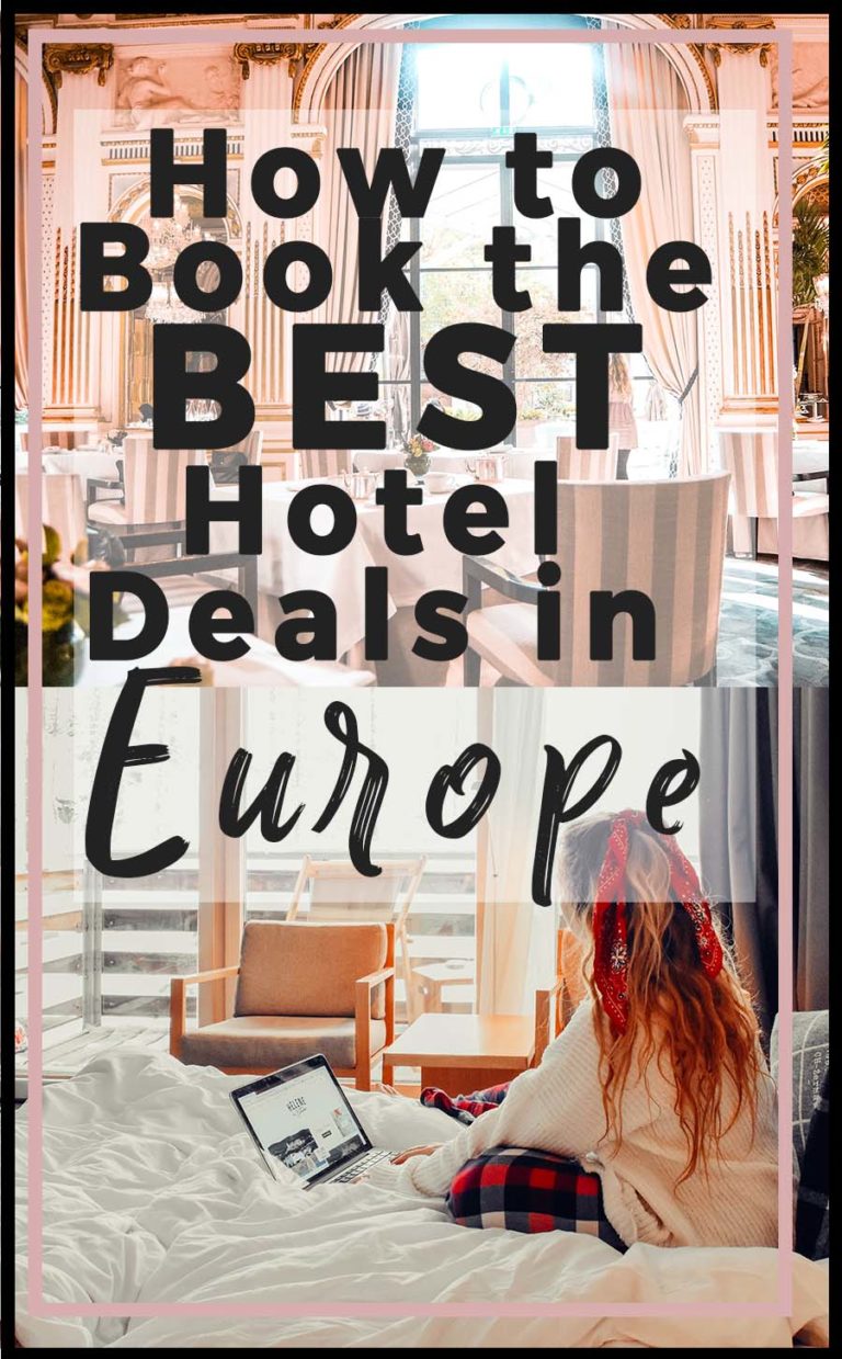 How To Book the Best Hotel Deals in Europe - Helene in Between