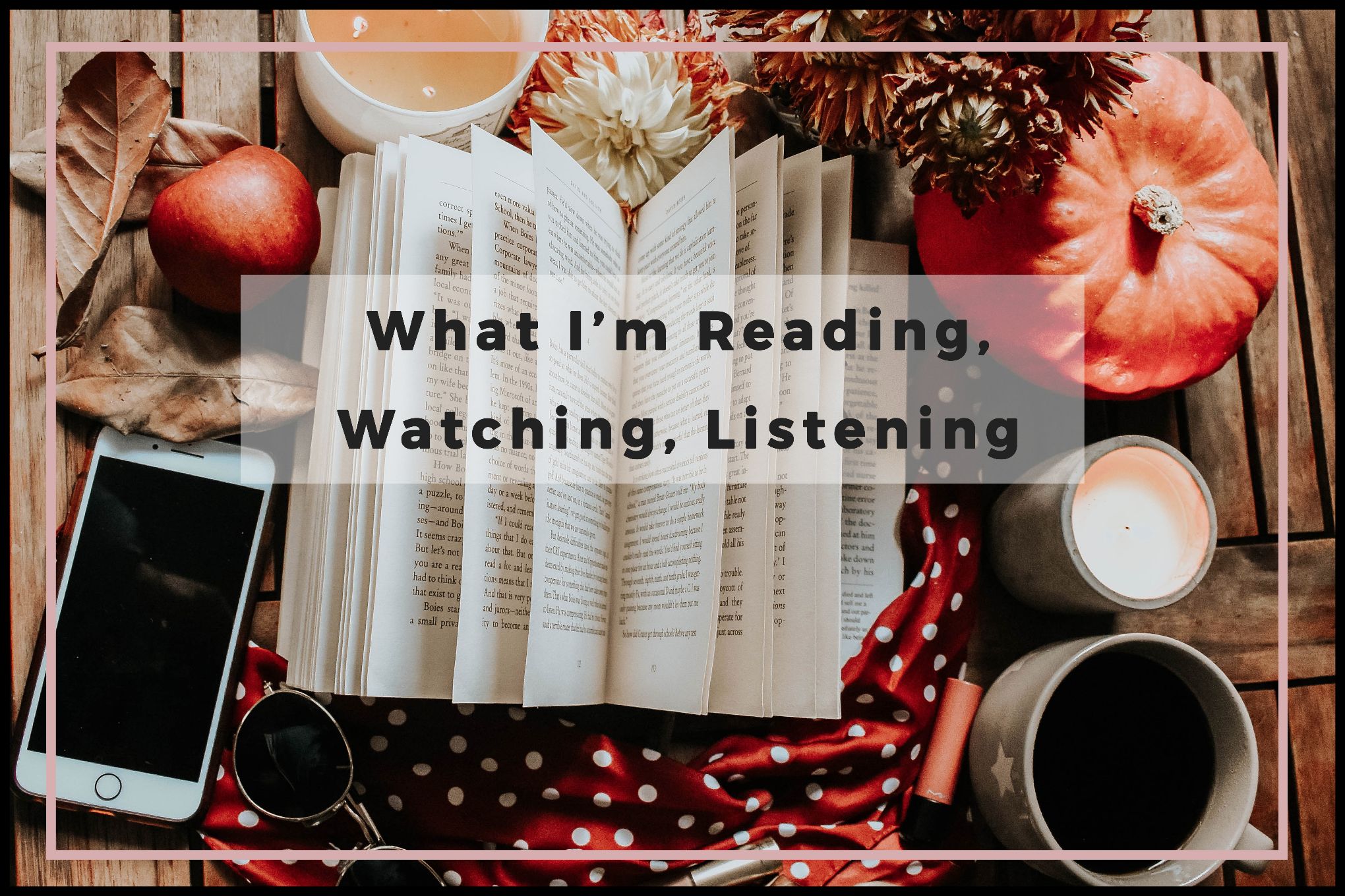 Reading, Watching, Listening - Helene in Between