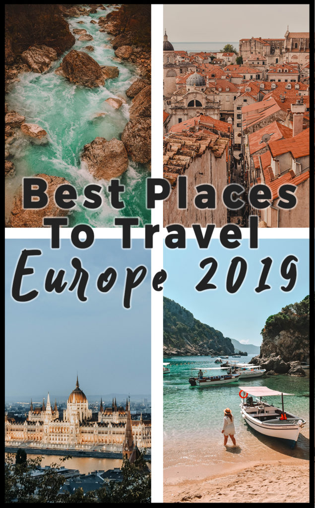 Best Destinations to Travel in Europe 2019 - Helene in Between