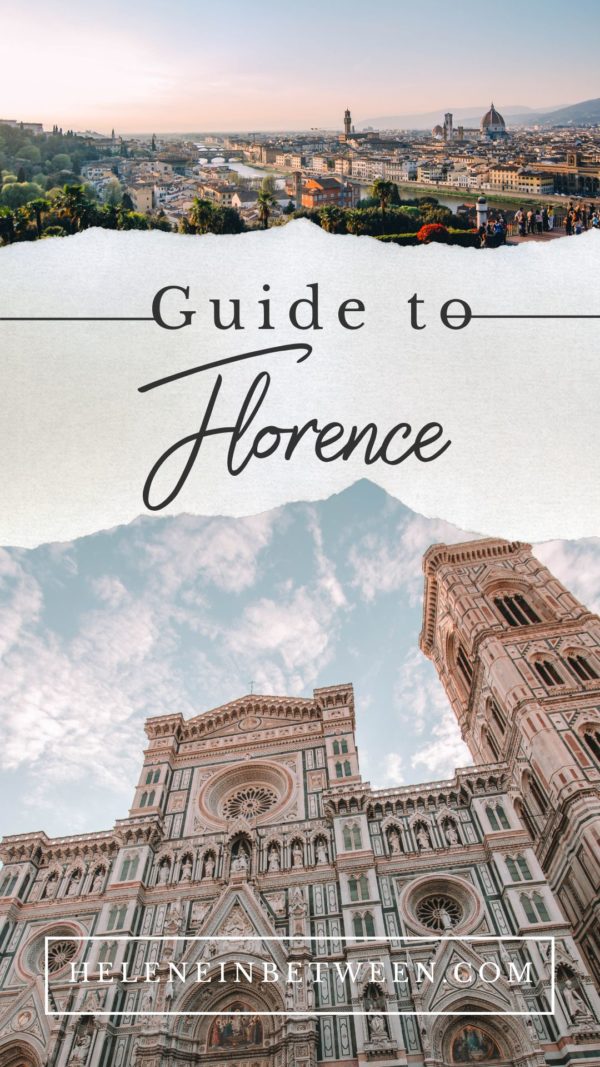 Florence - Quick Guide - Helene in Between