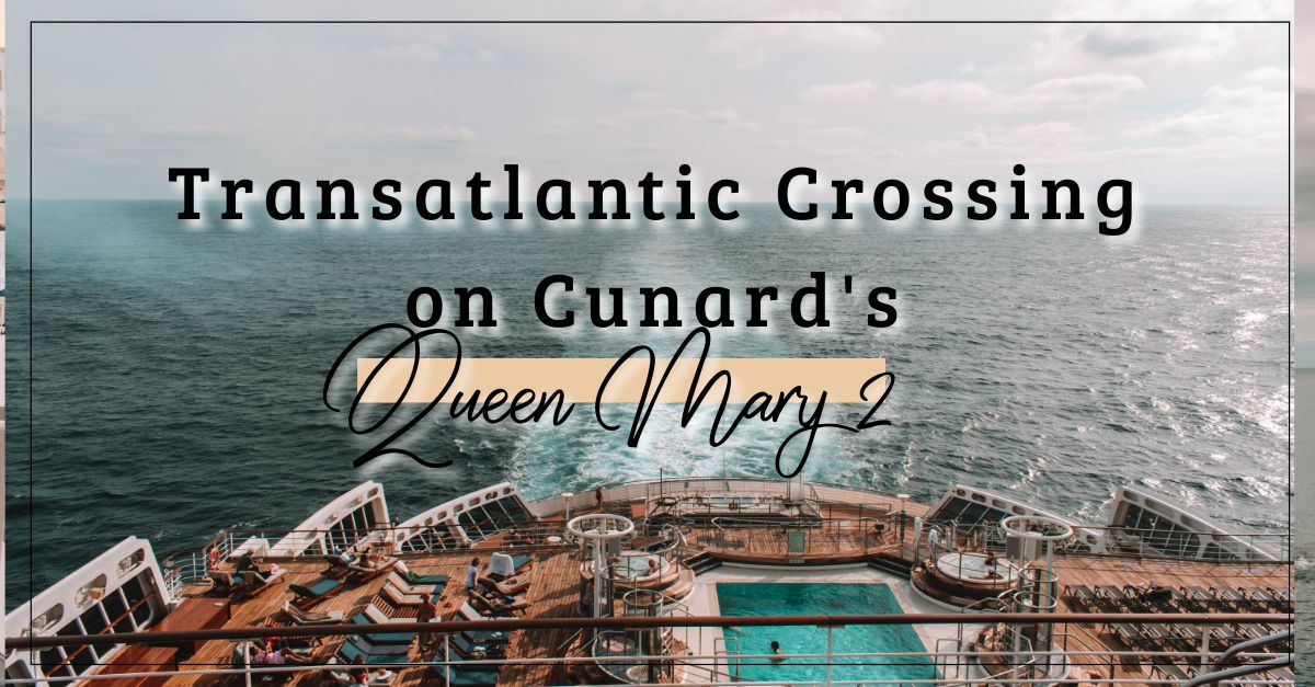 Transatlantic Crossing on Cunard's Queen Mary 2 - Helene in Between