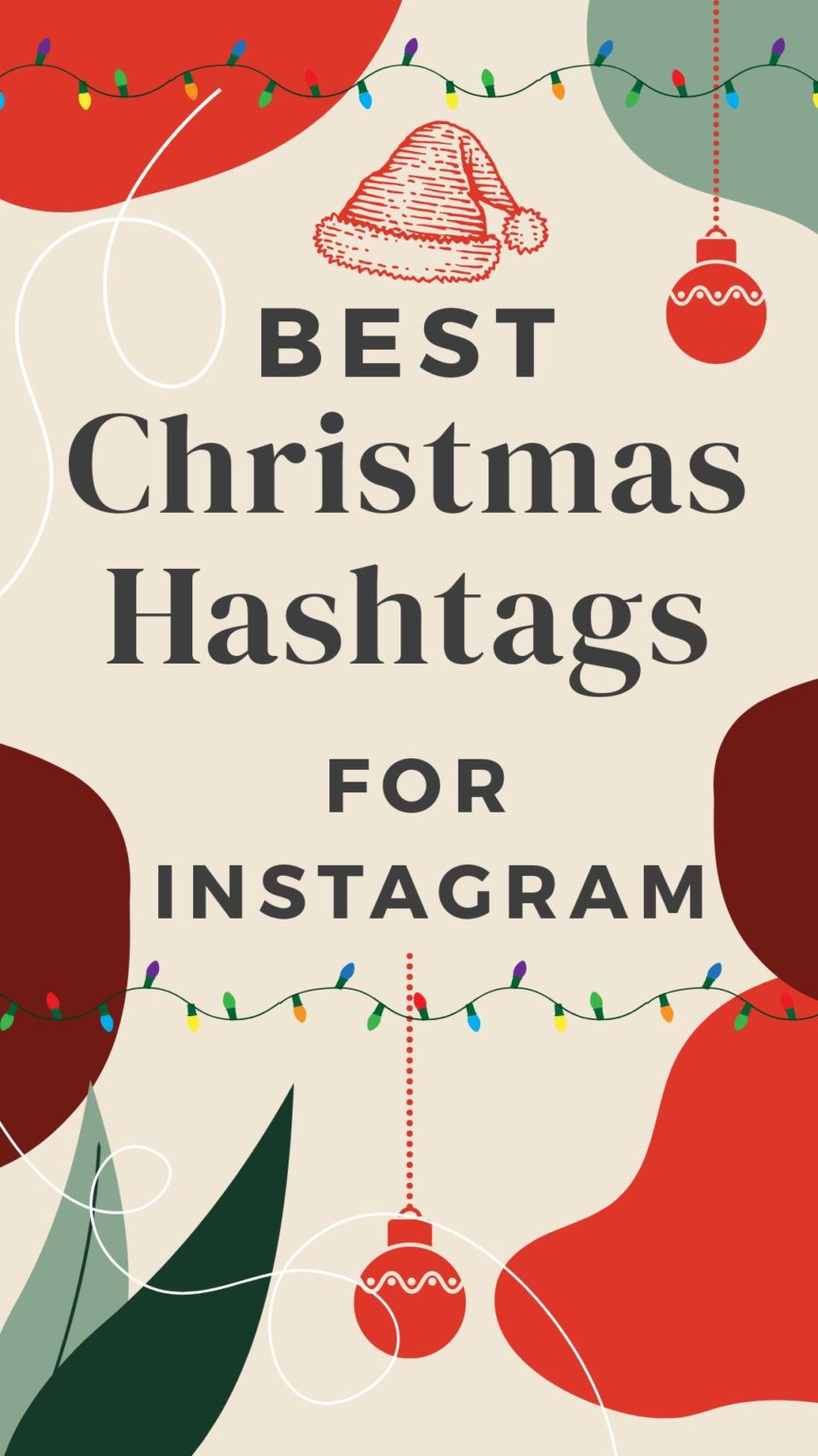 Christmas Instagram Hashtags - Helene in Between