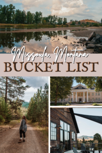 Your Missoula, Montana Bucket List: Historical and Hip Must Do's ...